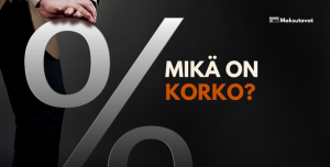 Mitä Korko Tarkoittaa Maksutavat