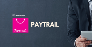Paytrail: Maksut, turvallisuus, kokemuksia & arvostelu - Maksutavat.com